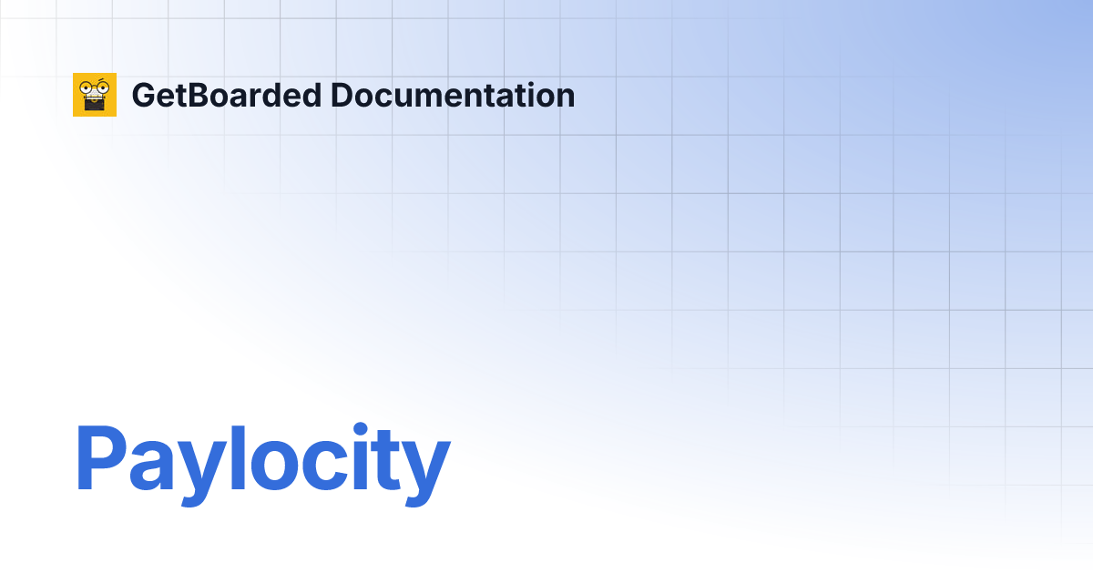 Paylocity | GetBoarded Documentation