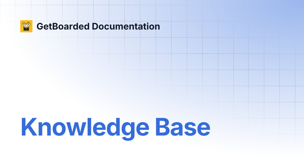 Knowledge Base | GetBoarded Documentation
